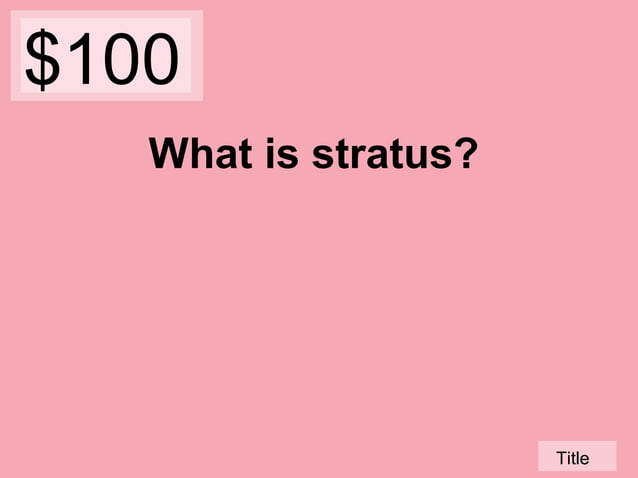 Jeopardy(weather) | PPT