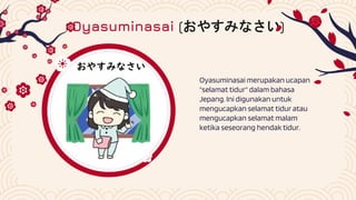 beberapa ucapan ucapan salam dalam bahasa jepang | PPTX