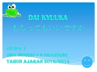BAHASA JEPANG BAB 9 KELAS XII | PPTX