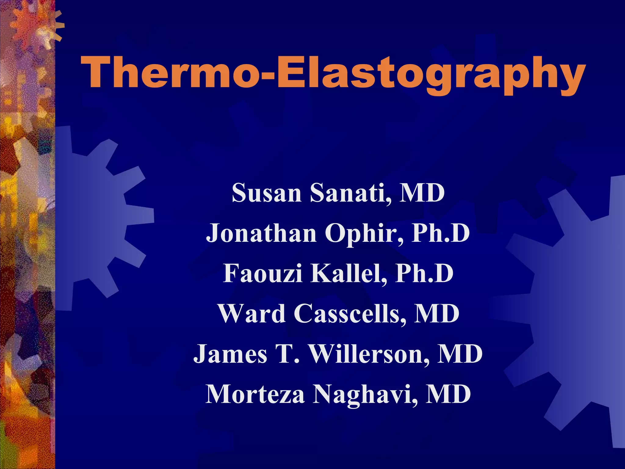 Thermo elastography | PPT
