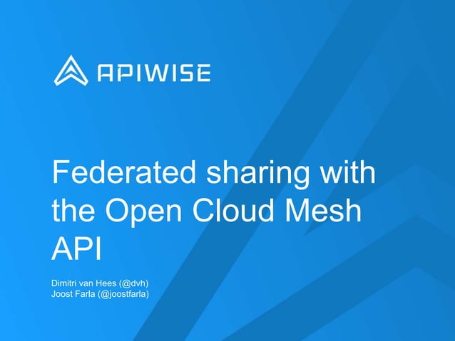 Federated sharing with the Open Cloud Mesh API | PPT