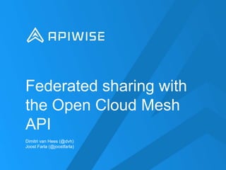 Federated sharing with the Open Cloud Mesh API | PPT