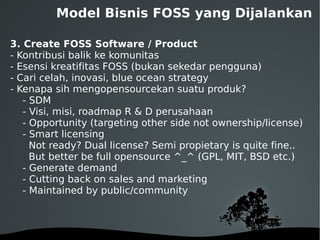 Implementasi Model Bisnis Free / Open Source Software (FOSS) di PT Jerbee Indonesia | PDF