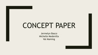 Jer Concept paper (presentation).pptx