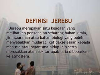 Jerebu powerpoint | PPTX