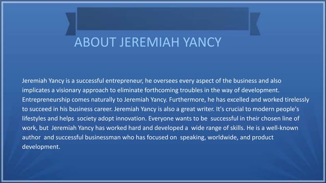 Jeremiah Yancy Influential Businessman Novelist And Speaker Pptx