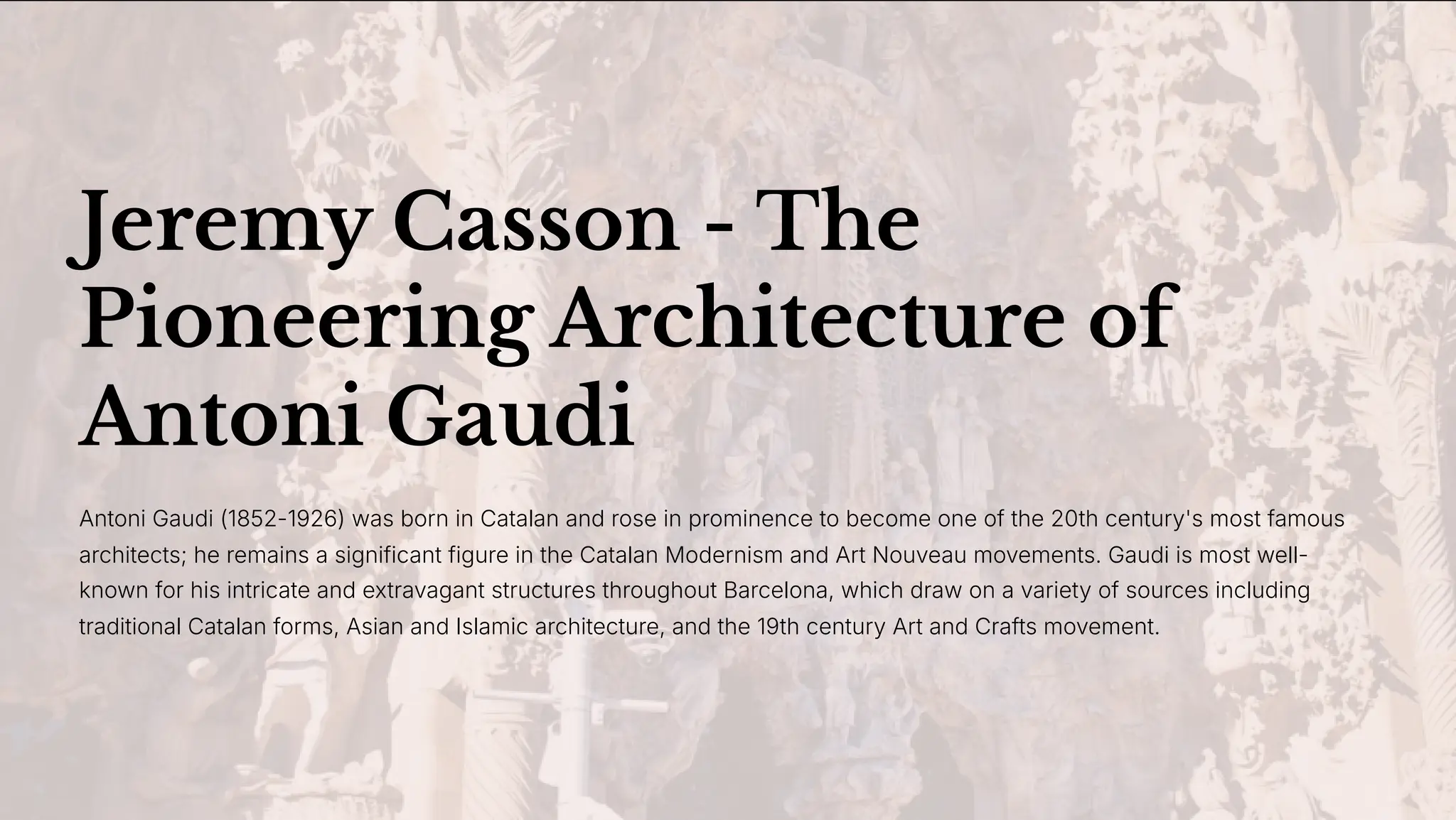 Jeremy Casson - The Pioneering Architecture of Antoni Gaudi | PDF