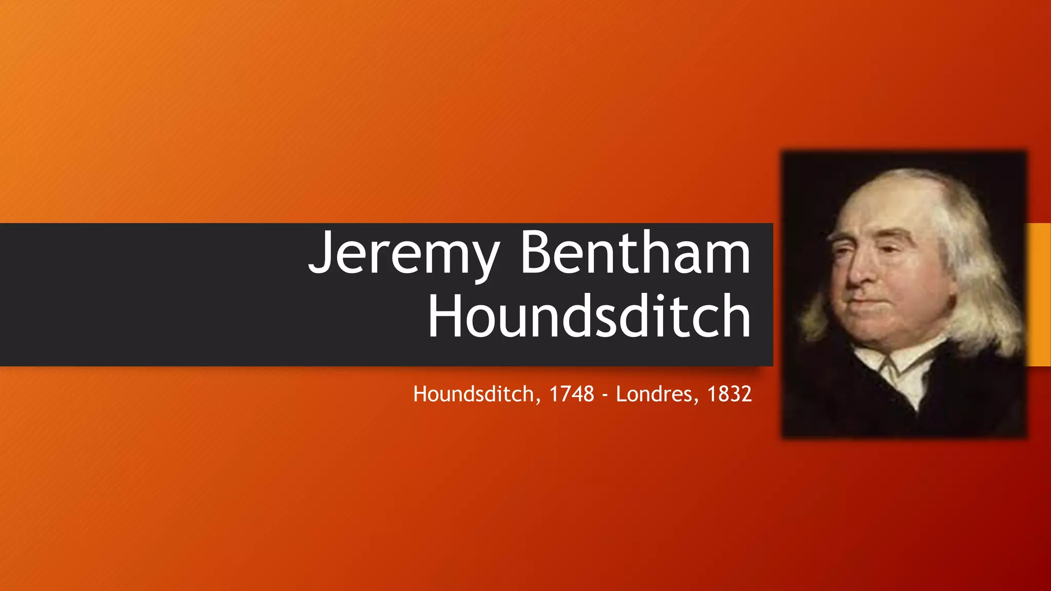 Jeremy bentham | PPTX