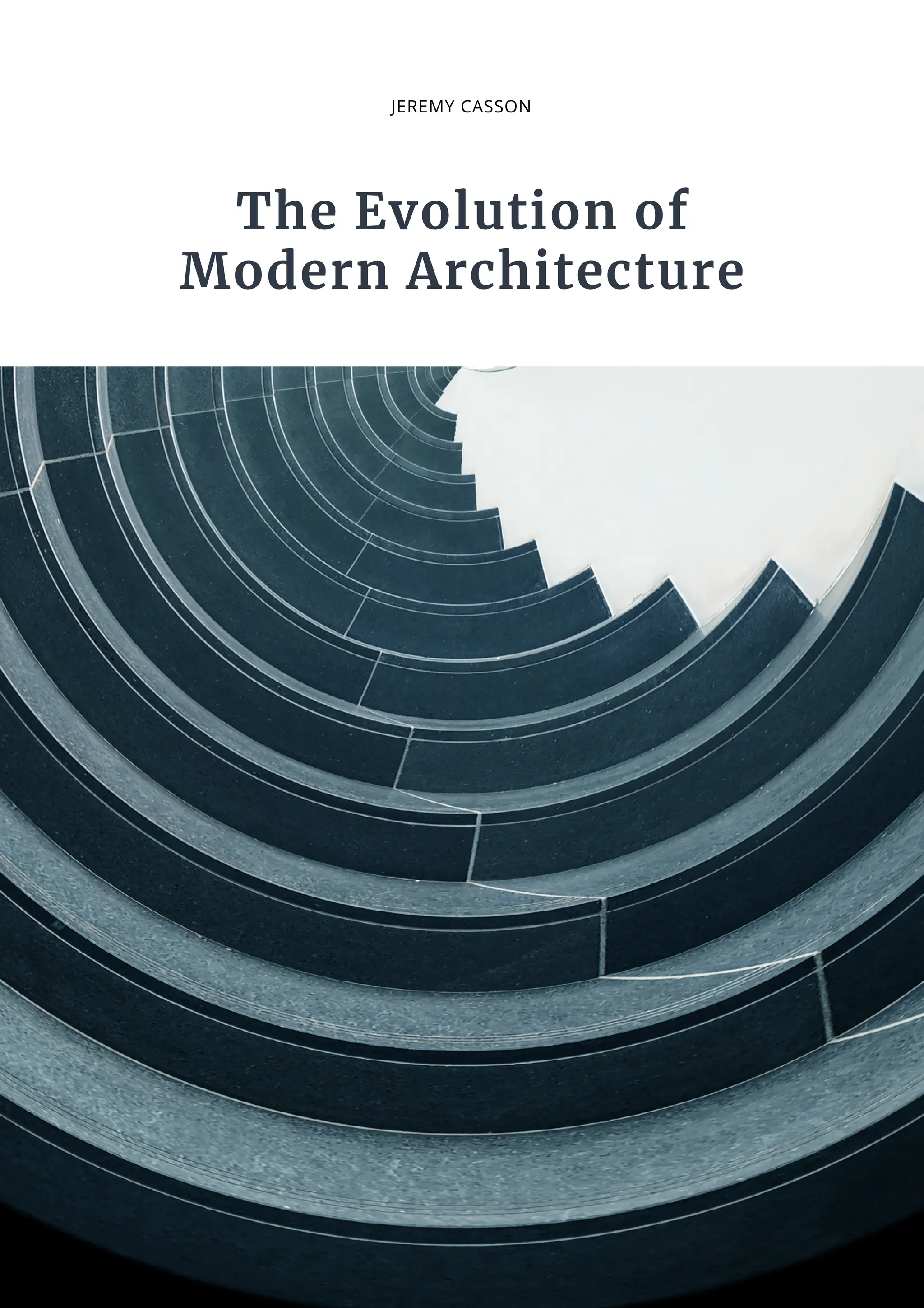 The Evolution of Modern Architecture - Jeremy Casson | PDF