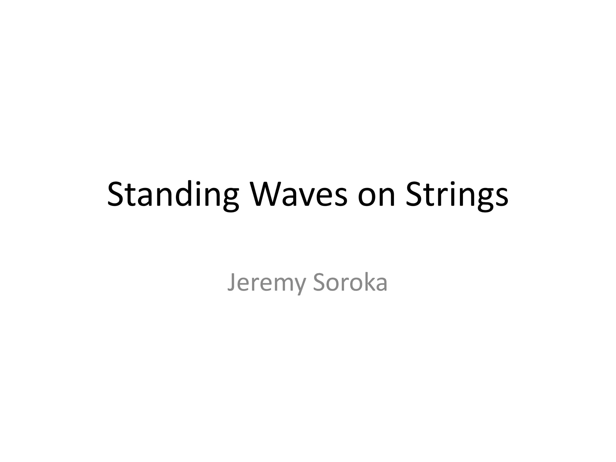 Standing Waves on Strings | PPT