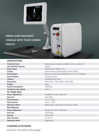 JERICHO OPHTHALMIC MULTISPOT GREEN LASER SYSTEM-532NM | PDF