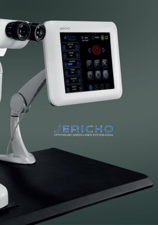 JERICHO OPHTHALMIC MULTISPOT GREEN LASER SYSTEM-532NM | PDF