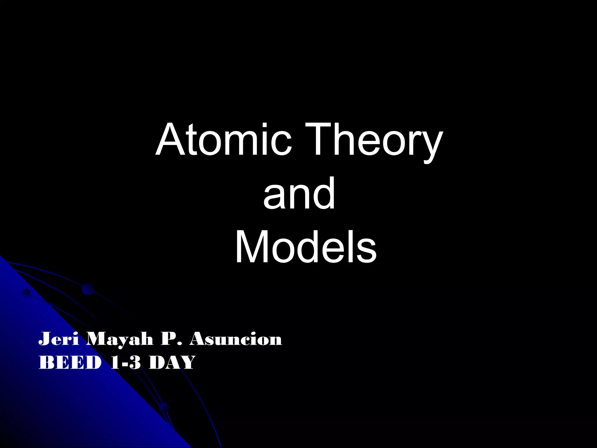 atomic theories and models | PPT