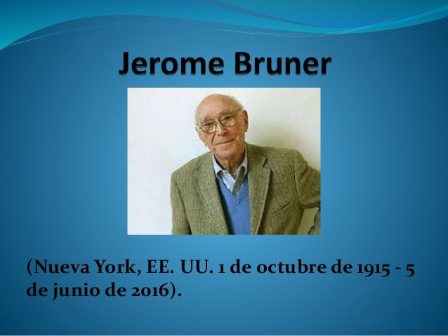 Jerome bruner