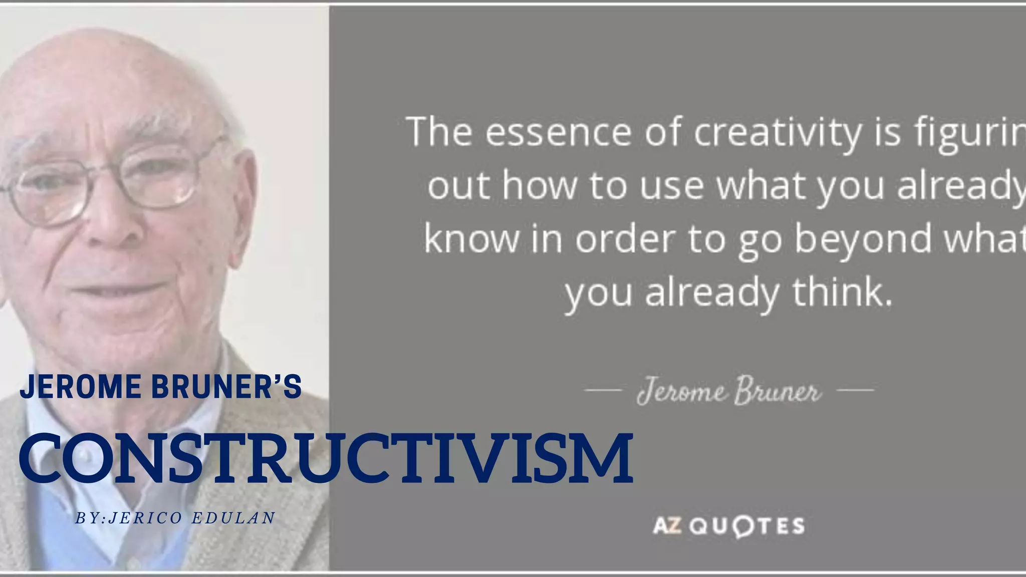 Jerome Bruner's Theory of Constructivism | PPTX