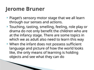 Jerome Bruner Learner & Learning Enviroment Notes.pptx
