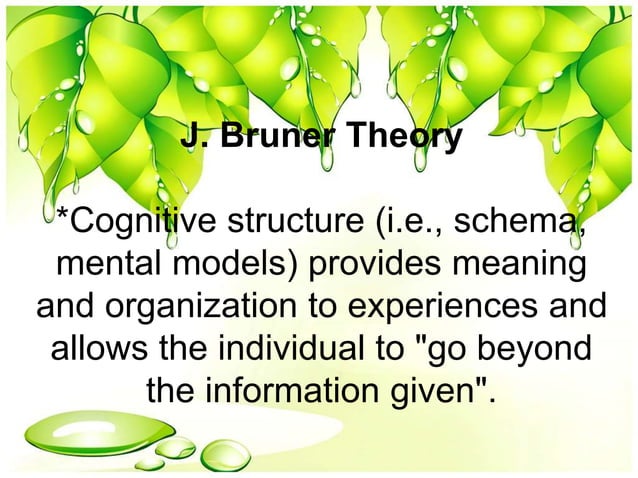 Jerome bruner’s theory of learning | PPTX | Education
