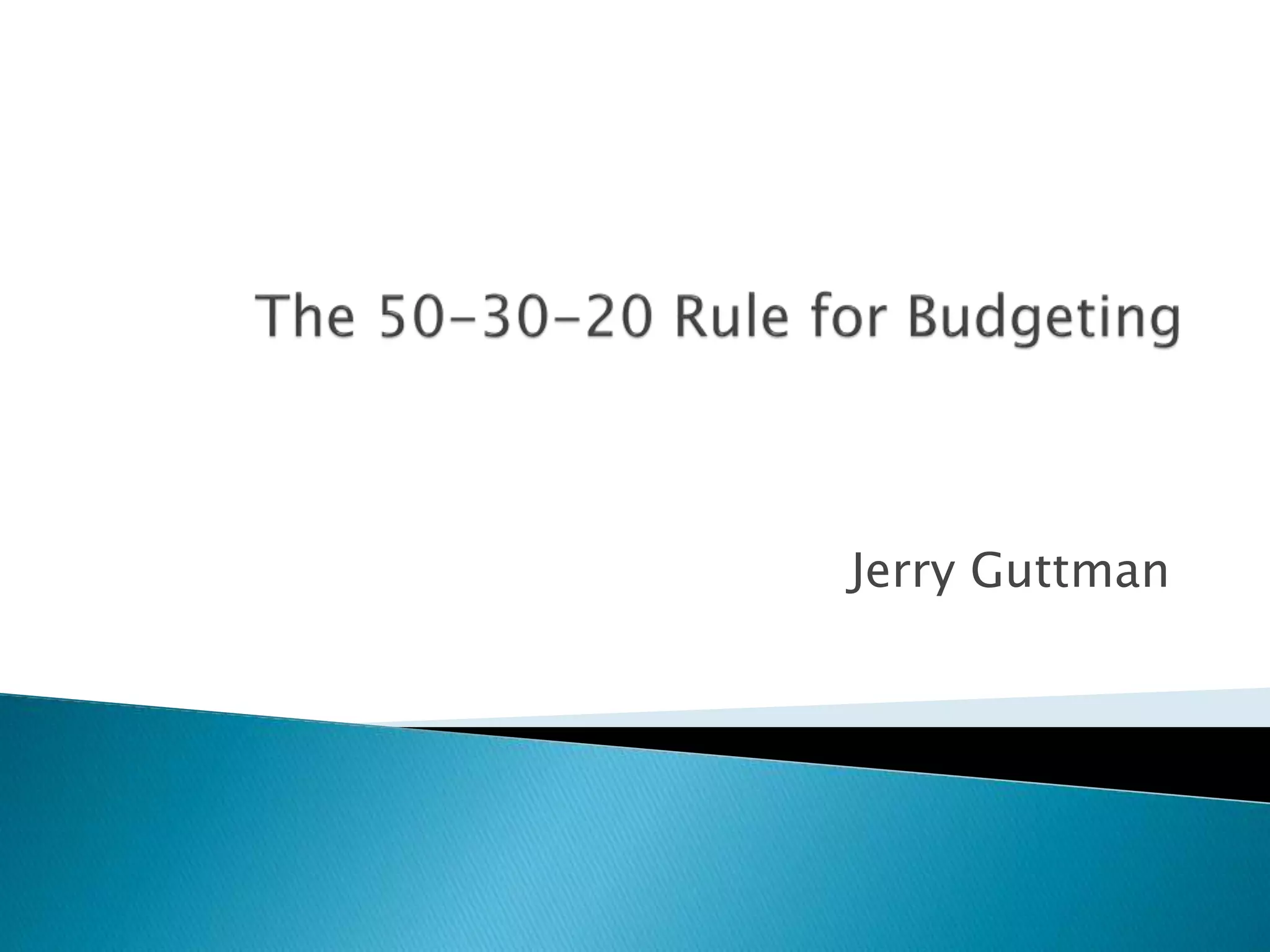The 50-30-20 Rule for Budgeting | PPTX