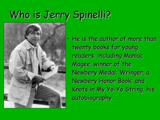Jerry spinelli ppt | PPT | Baseball | Sports