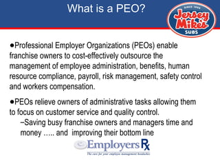 PEO for Franchises - Jersey Mike's example | PPT