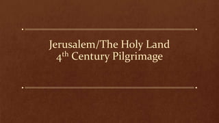 Jerusalem pilgrimage | PPTX | Christianity | Religion & Spirituality
