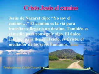 Jesús el camino | PPT