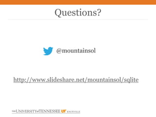 SQLite: Light, Open Source Relational Database Management System | PPT