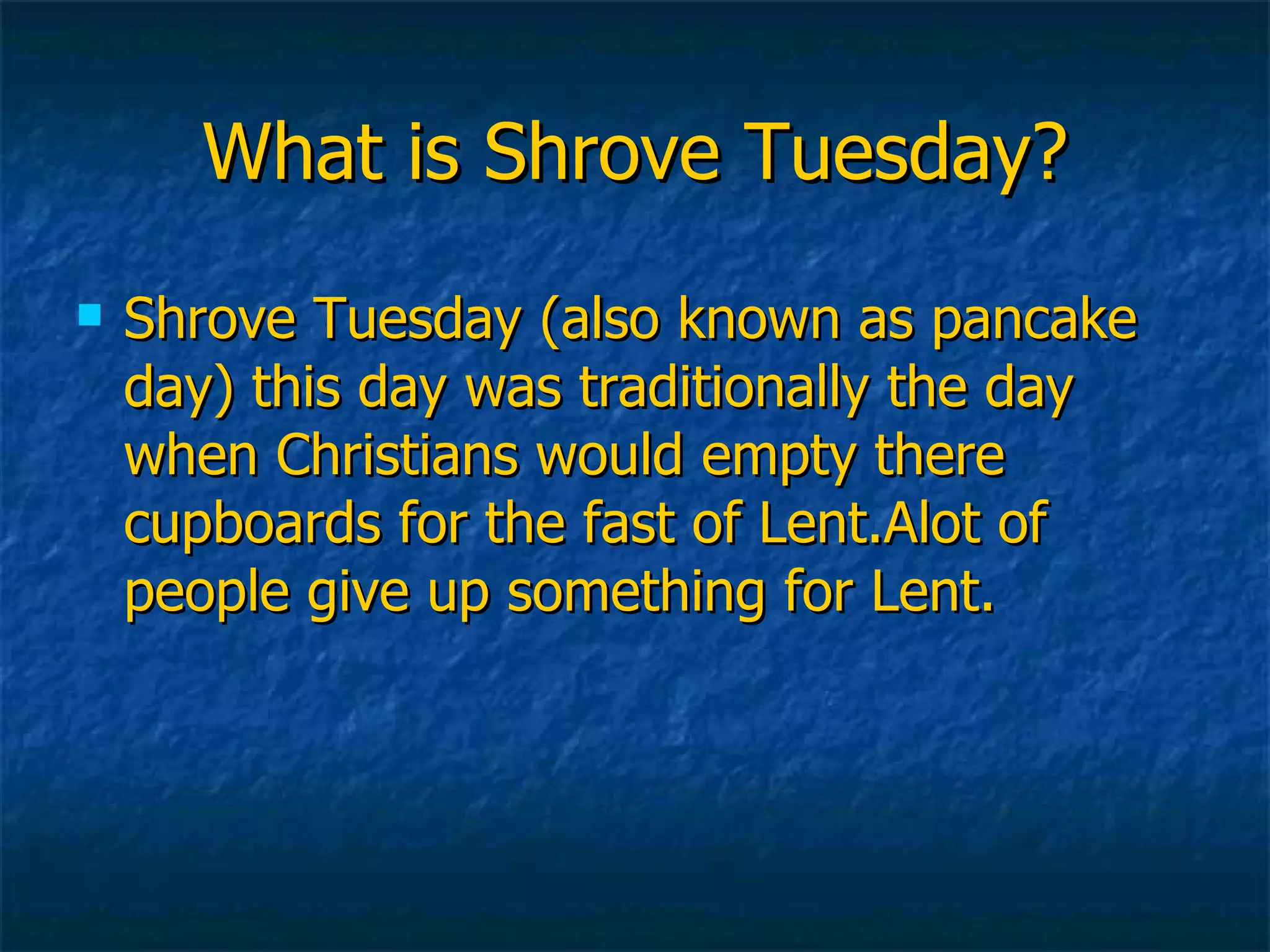 Jessica 6 c pancake day (shrove tuesday) finished! | PPT