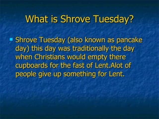 Jessica 6 c pancake day (shrove tuesday) finished! | PPT