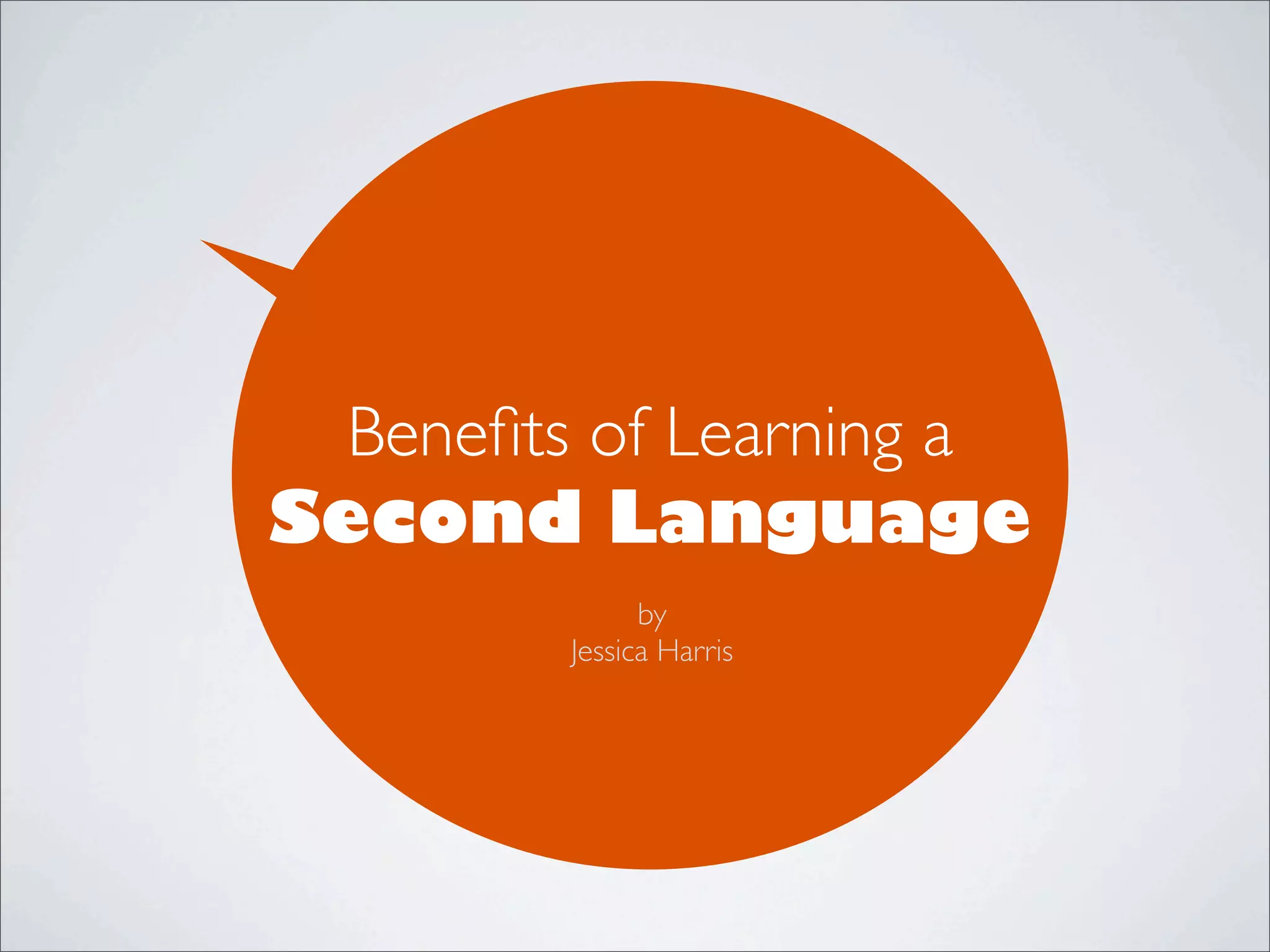 Benefits to Learning a Second Language | PDF