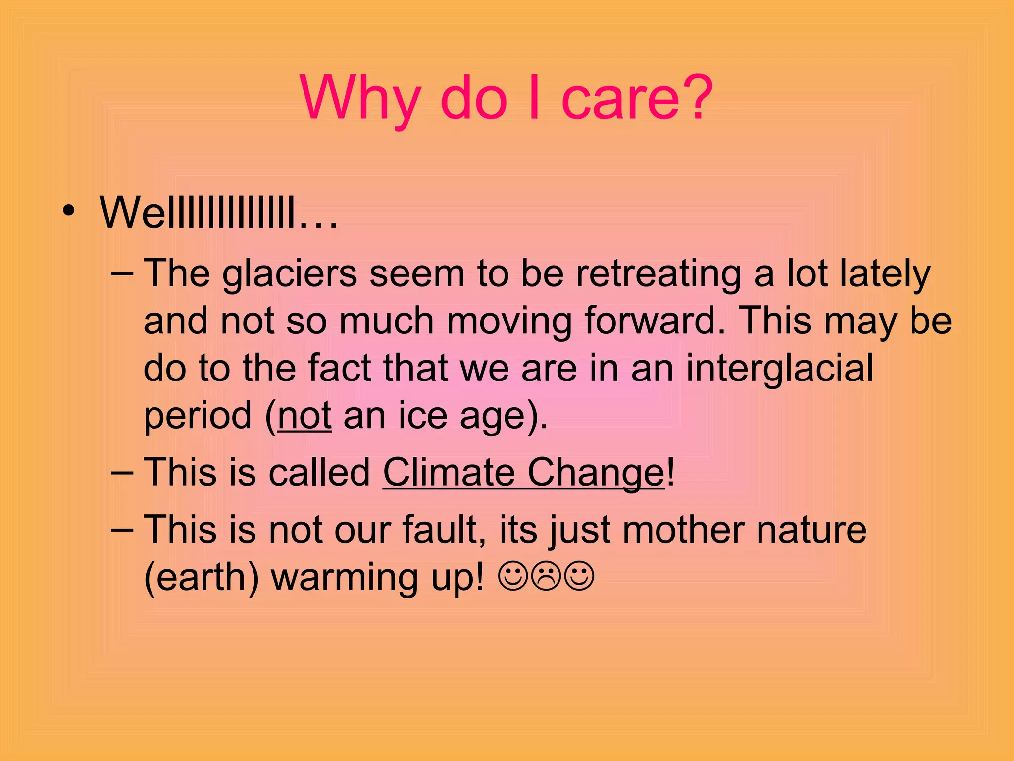 Glaciers & Climate Change | PPT