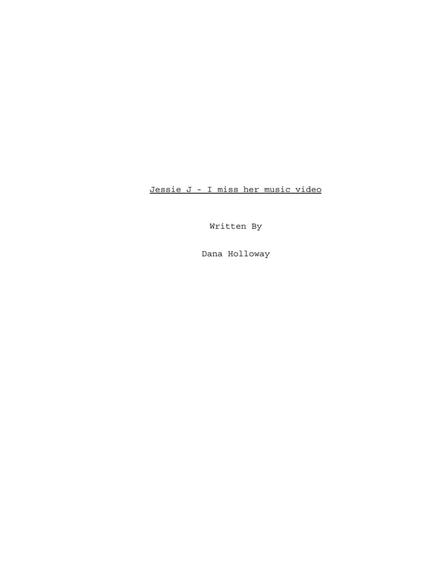 Jessie J - I miss her animated video script | PDF