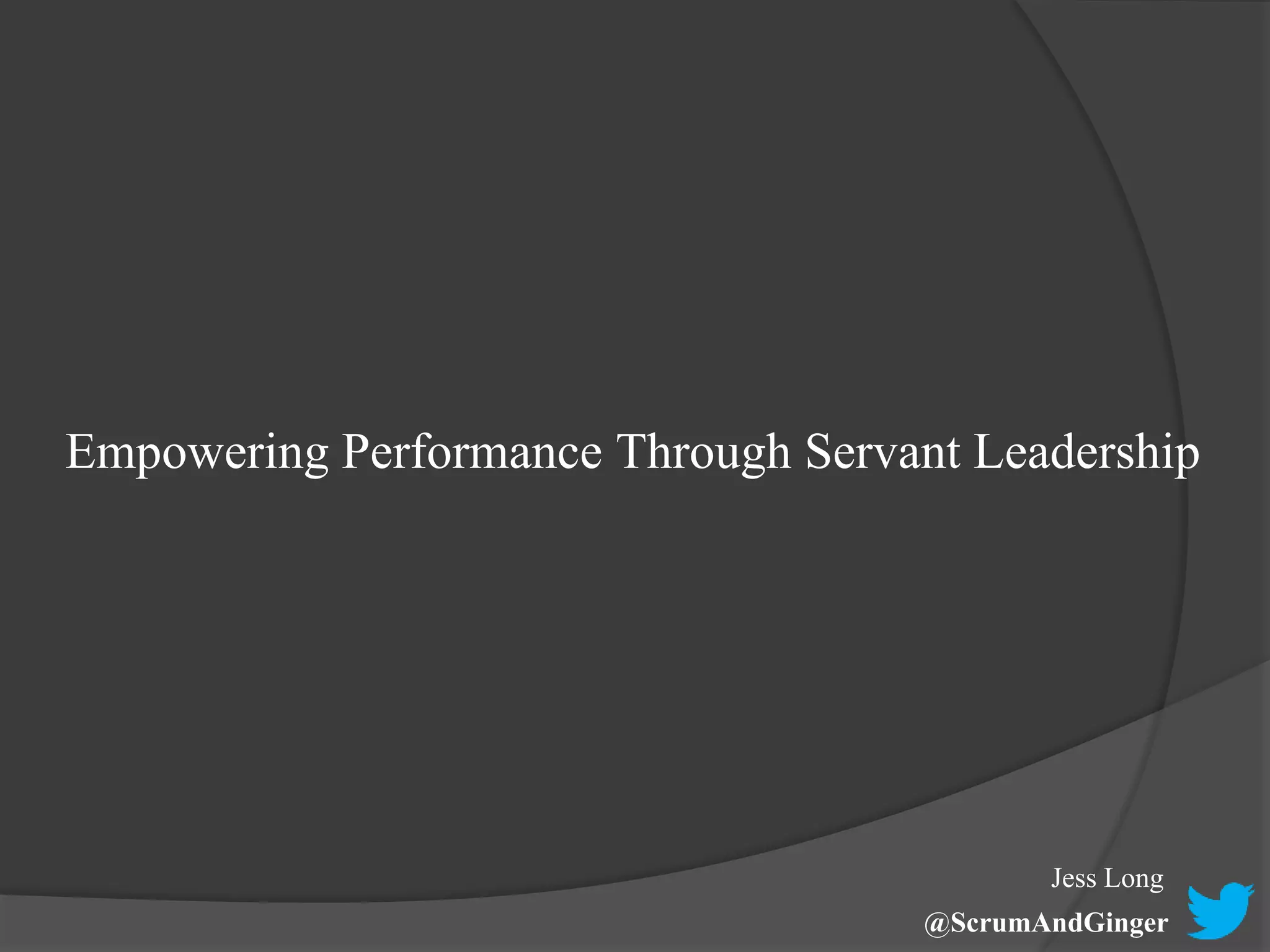Empowering Performance Through Servant Leadership | PPTX