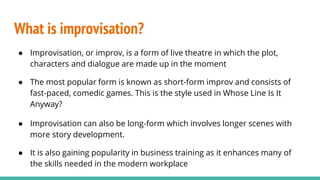 Enhancing public speaking skills using improvisation techniques | PPTX