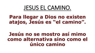 Jesus camino al padre | PPTX
