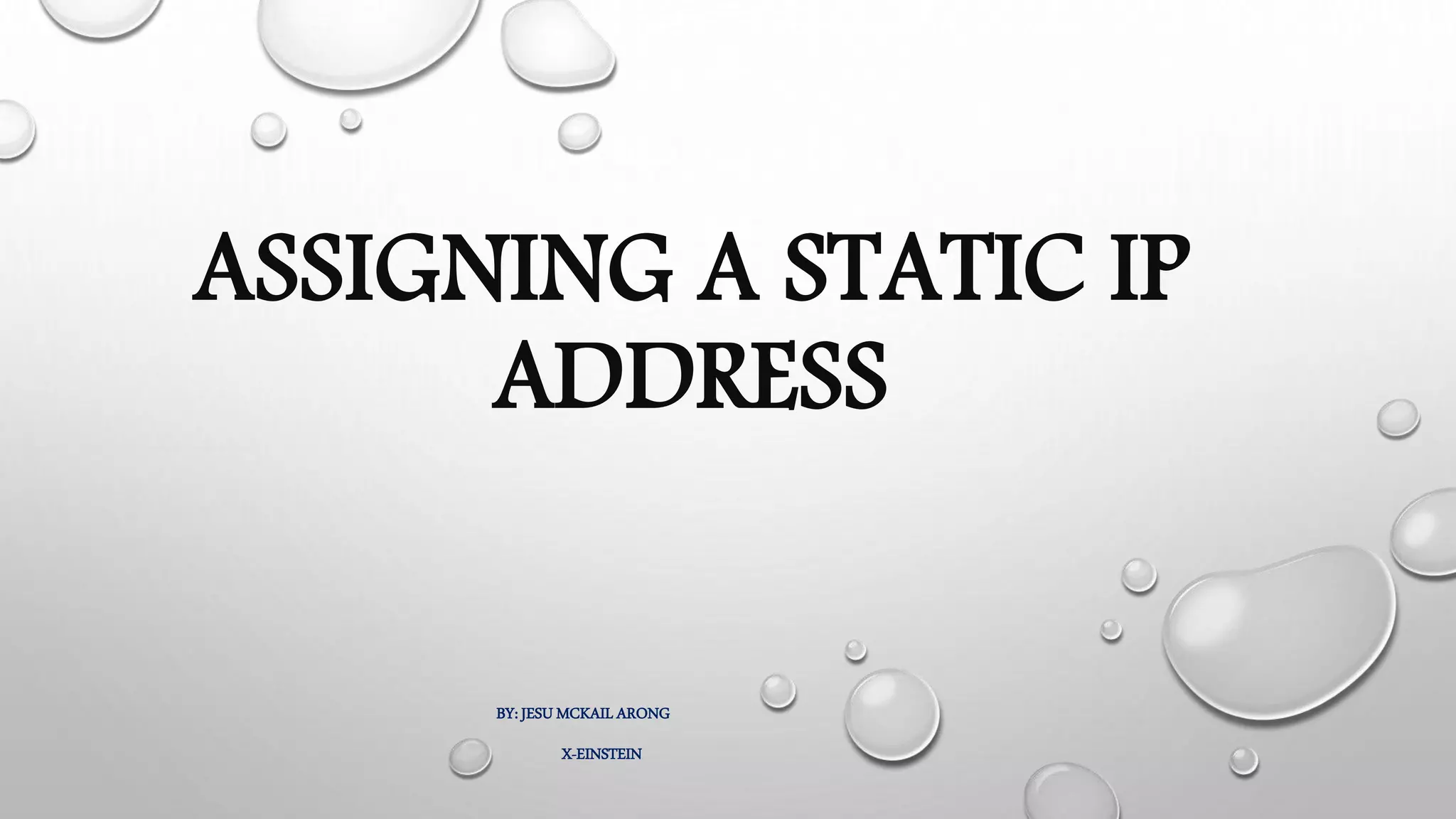 Assigning a Static IP Address | PPTX