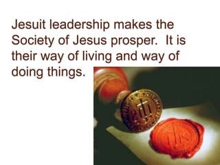 Jesuit leadership (Ignatian leadership) | PPTX