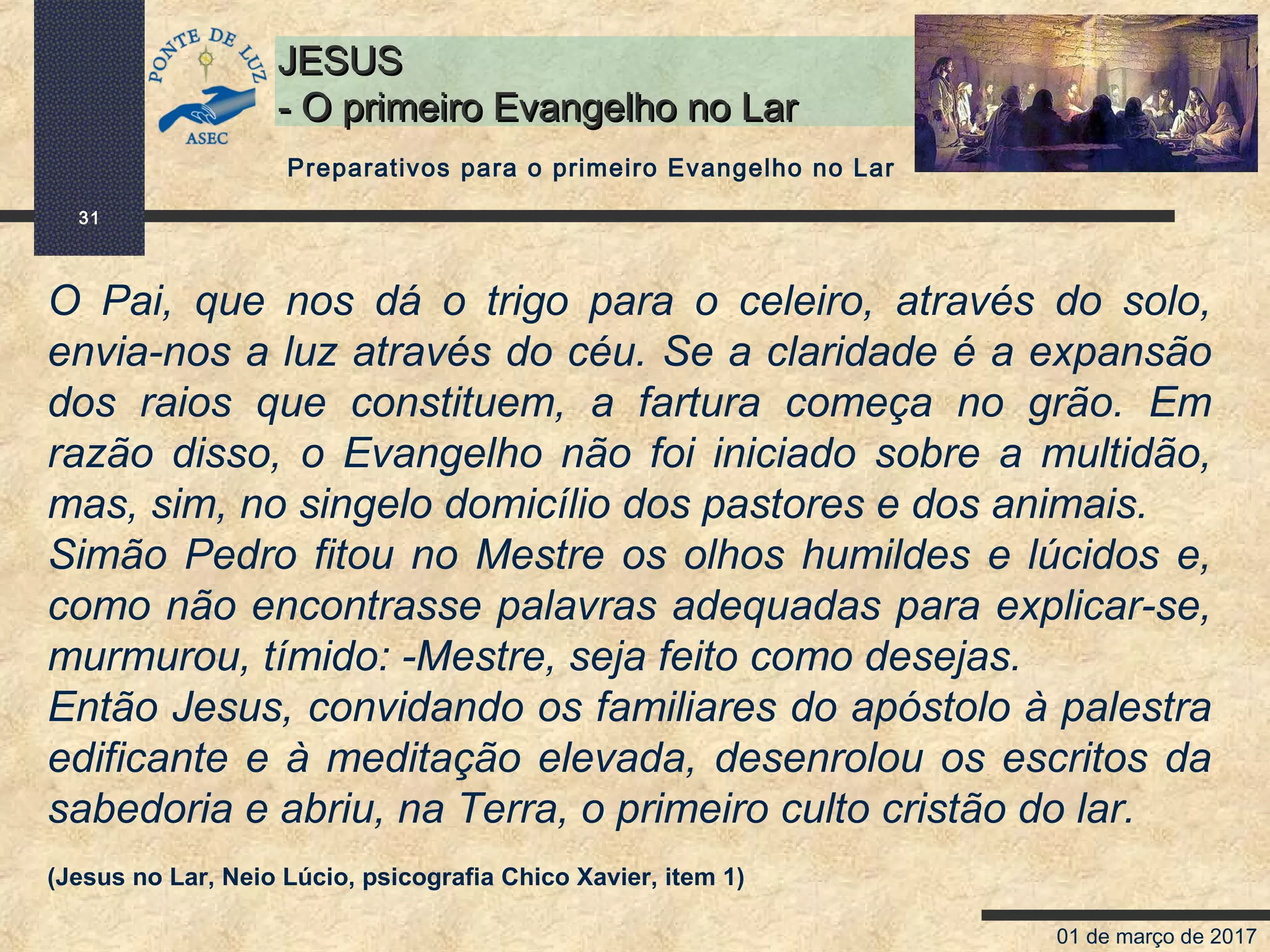 Jesus e o primeiro Evangelho no Lar | PPT