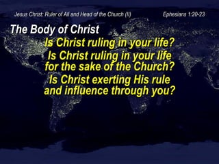 Jesus Christ: Ruler of All and Head of the Church (II) | PPT