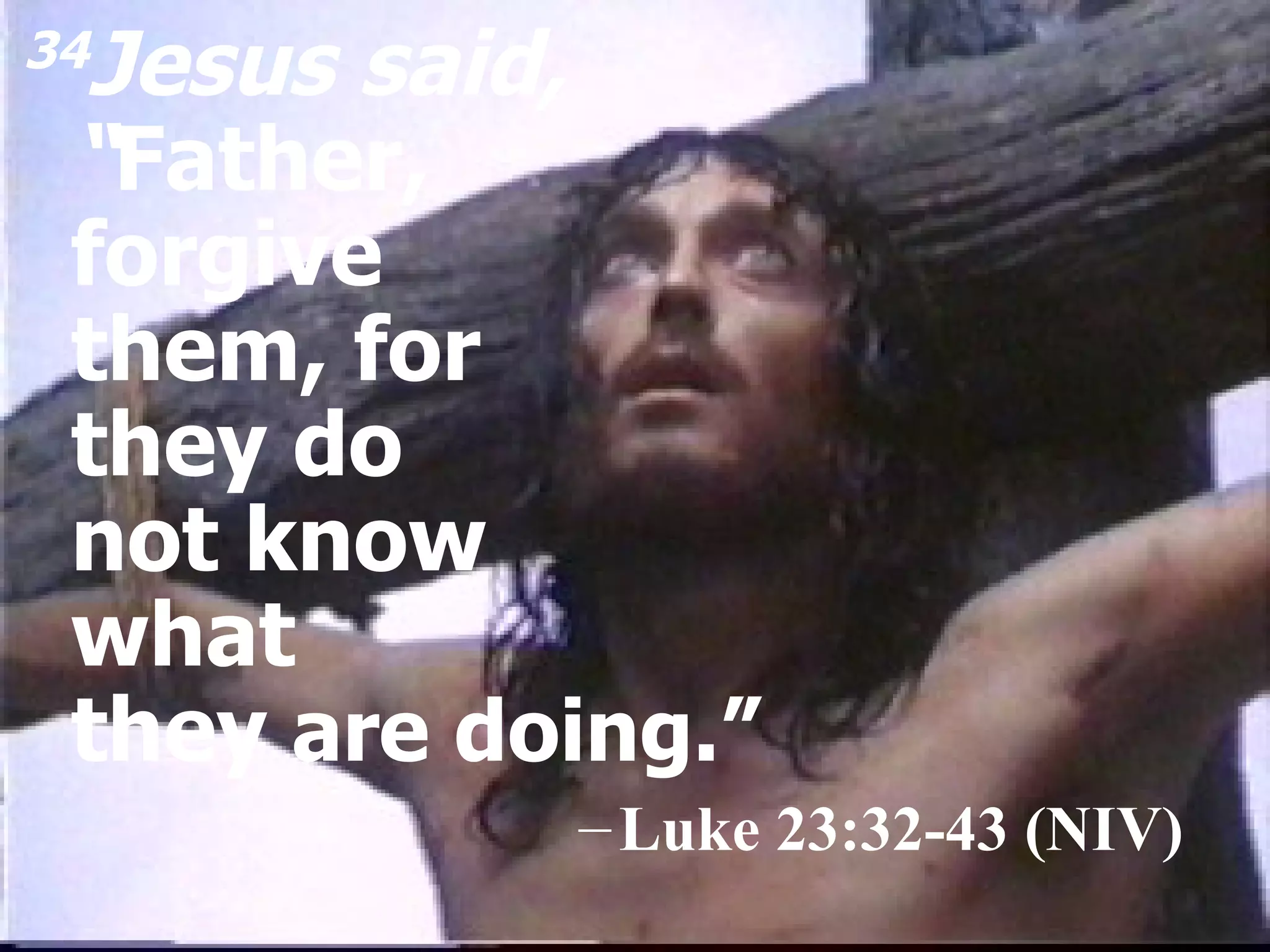 Jesus Forgives the Thief on the Cross (Finding Forgiveness) | PPT