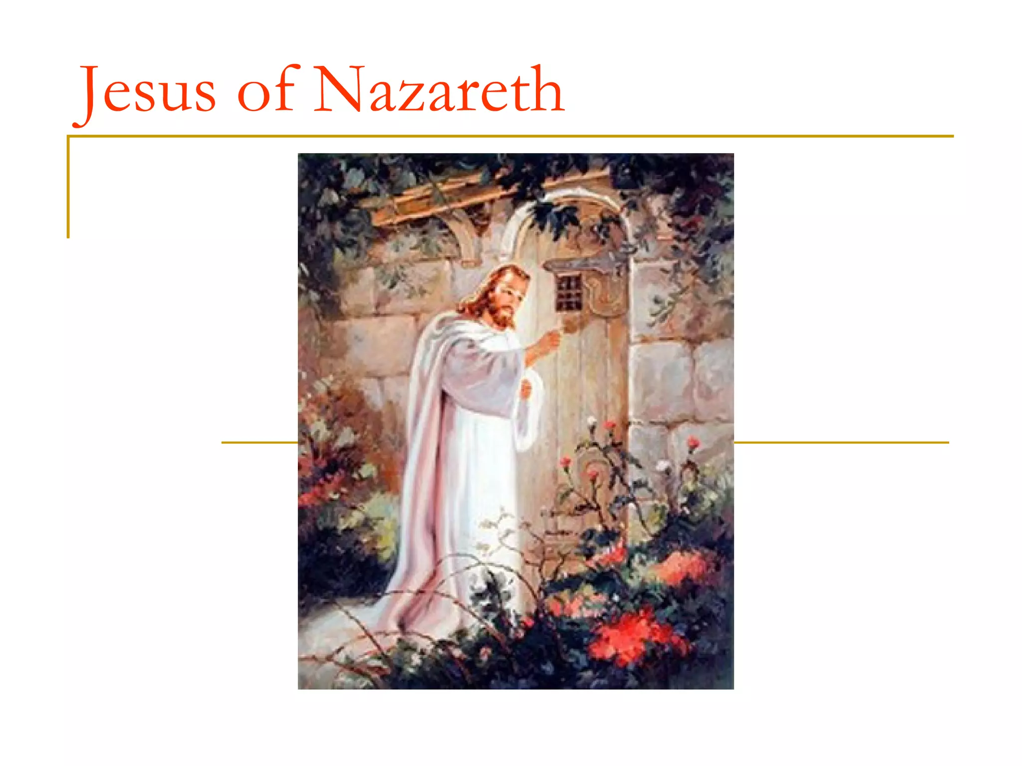 Jesus Of Nazareth | PPS | Christianity | Religion & Spirituality