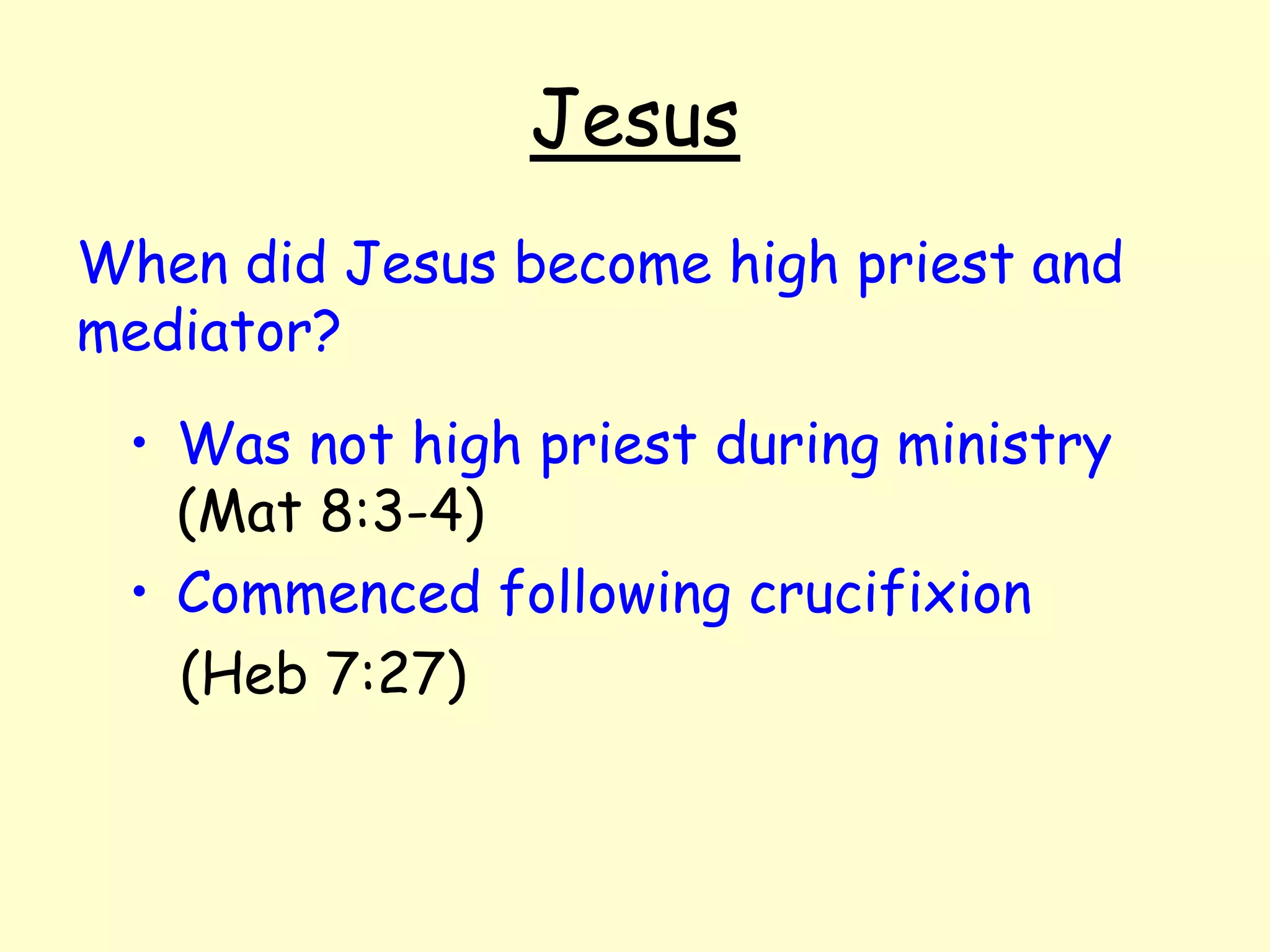 Jesus our high priest and mediator dm | PPTX