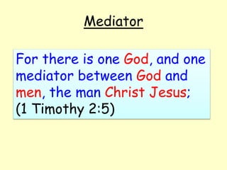 Jesus our high priest and mediator dm | PPTX