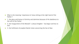 JESUS-SITS-AT-THE-RIGHT-HAND-OF-THE.pptx
