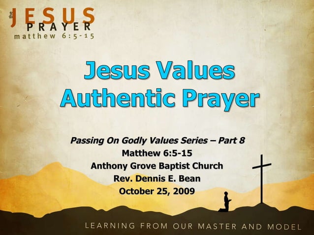 Jesus Values Authentic Prayer | PPT | Christianity | Religion ...