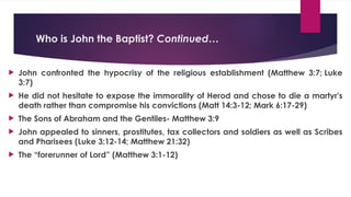 Jesus and John the Baptist -PPT.pptx