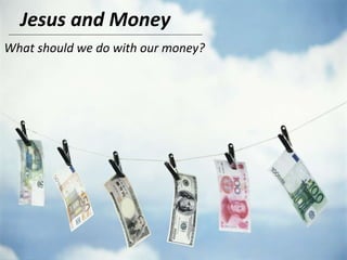 Jesus and Money | PPT