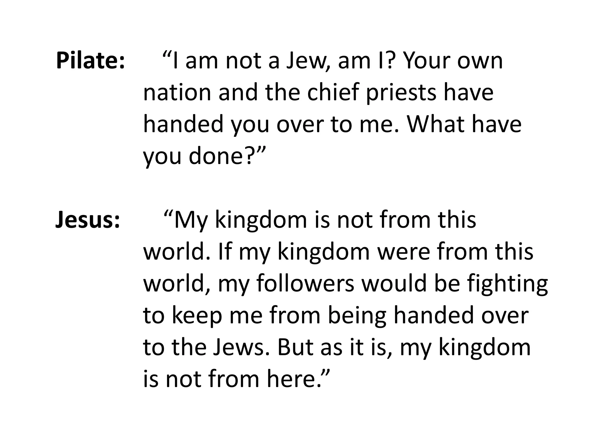 Jesus before Pilate | A Sermon on John 18:28-40 | PPT