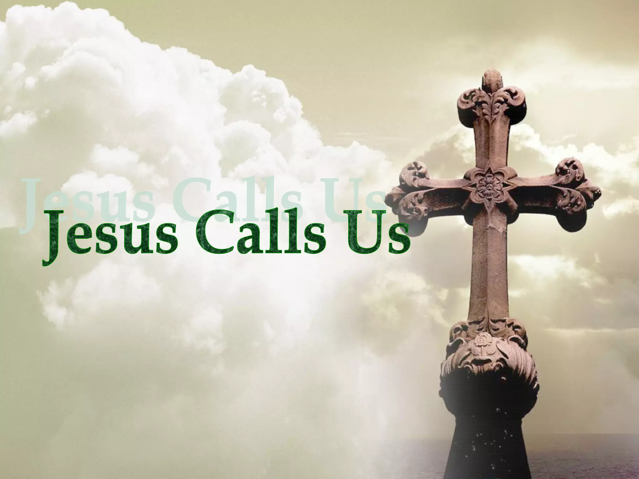 167. Jesus Calls Us | PPT
