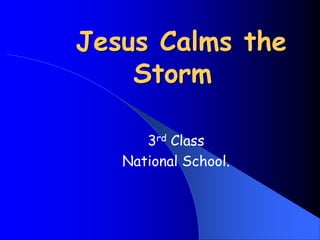 jesus calms the storm powerpoint presentation | PPT
